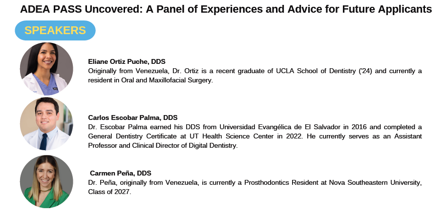 ADEA PASS Uncovered: A Panel of Experience and Advice for Future Applicants